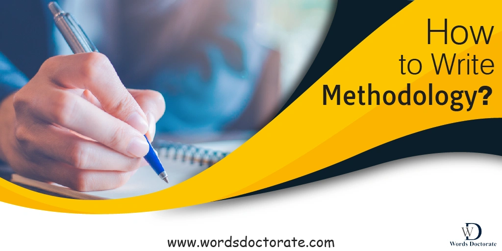 How to Write Methodology? Stepwise Research Techniques
