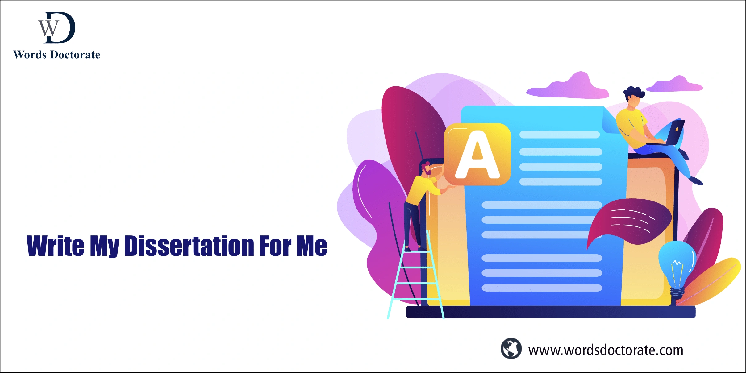 Write My Dissertation For Me - Words Doctorate